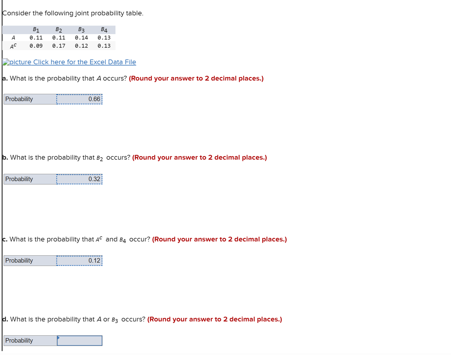 Solved Consider the following joint probability table. | Chegg.com