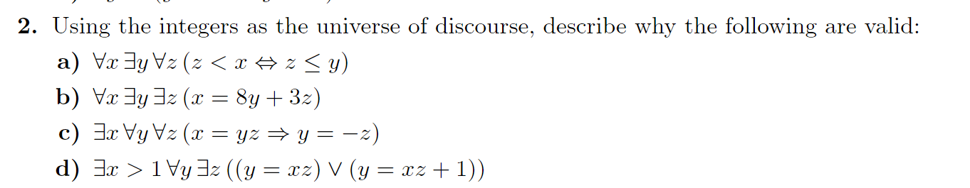 Solved 2. Using the integers as the universe of discourse, | Chegg.com