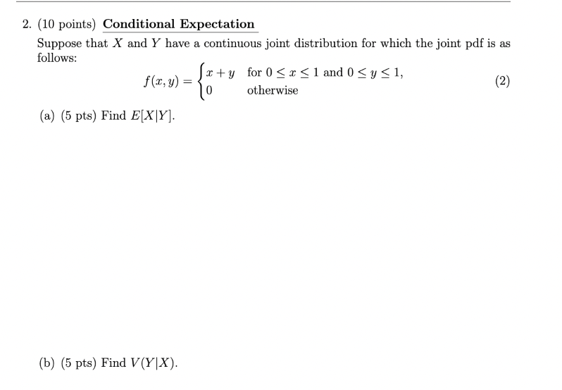 Solved 2. (10 points) Conditional Expectation Suppose that X | Chegg.com