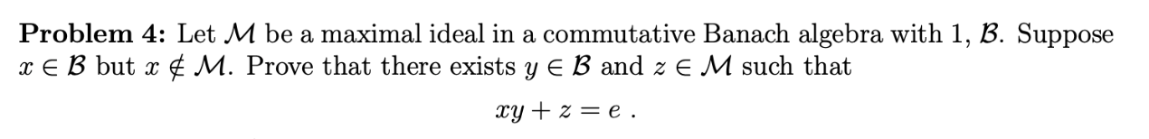 Solved Problem 4: Let M be a maximal ideal in a commutative | Chegg.com