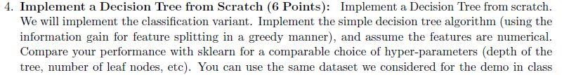 4. Implement a Decision Tree from Scratch (6 Points): | Chegg.com
