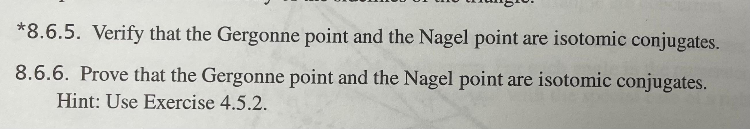 *8.6.5. Verify that the Gergonne point and the Nagel | Chegg.com