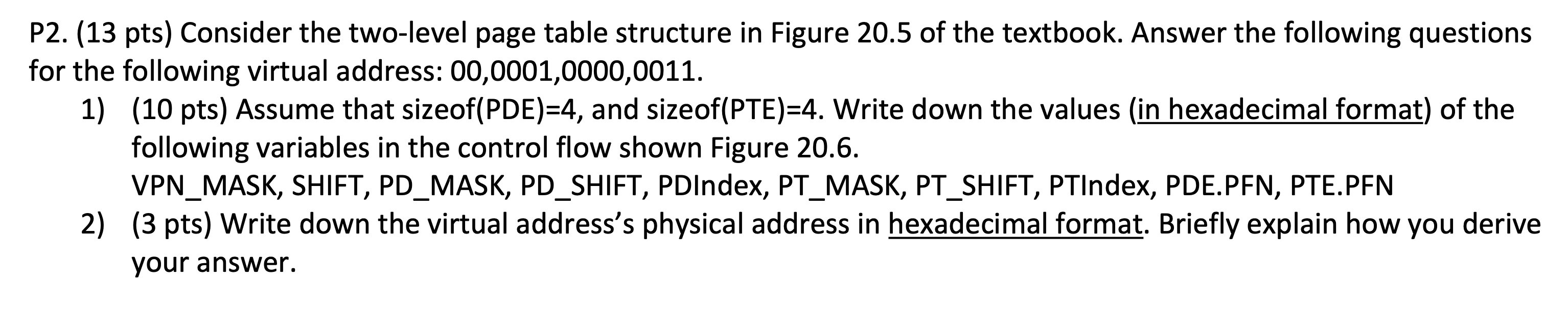 Solved P2. (13 pts) Consider the two-level page table | Chegg.com