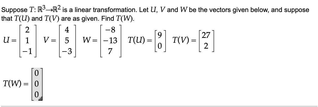 Solved Suppose T: R3-R2 is a linear transformation. Let U, V | Chegg.com