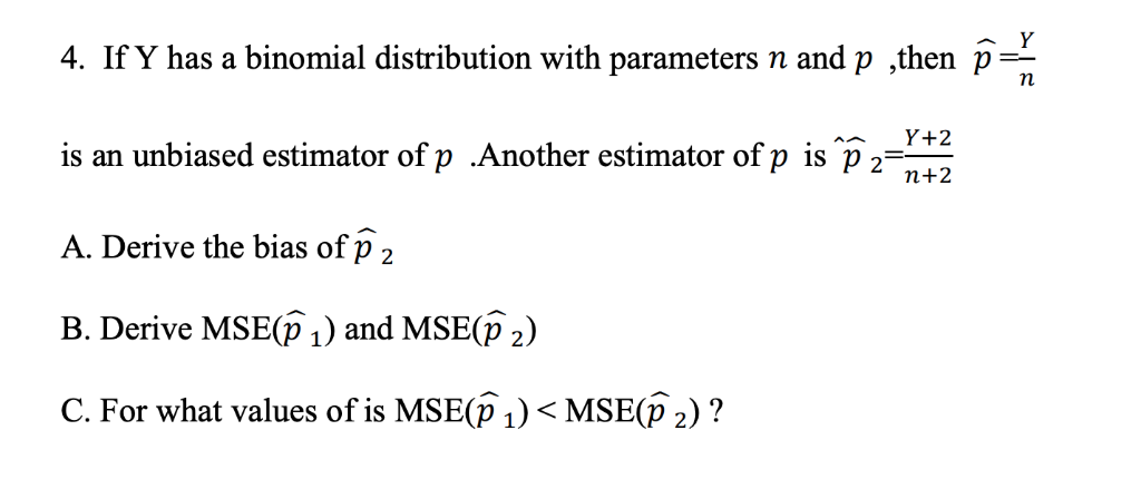 Solved 4. If Y has a binomial distribution with parameters n | Chegg.com