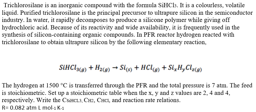 Trichlorosilane is an inorganic compound with the | Chegg.com