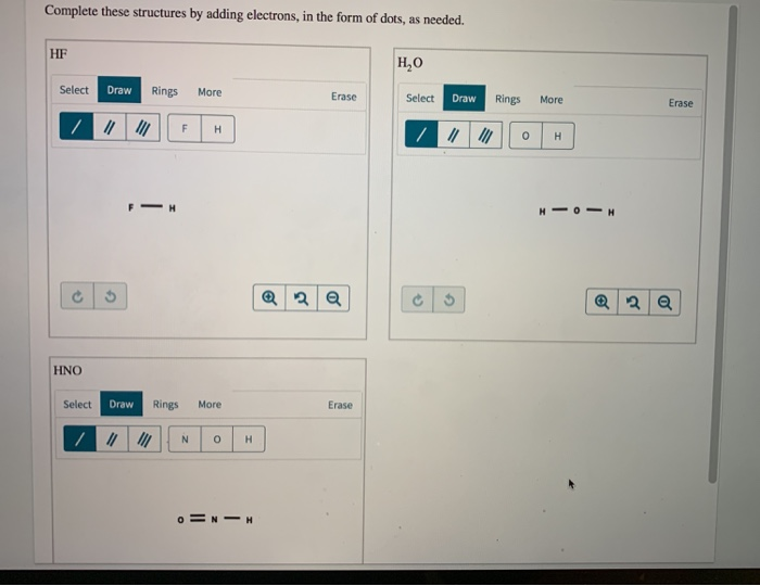 Solved Complete these structures by adding electrons, in the | Chegg.com