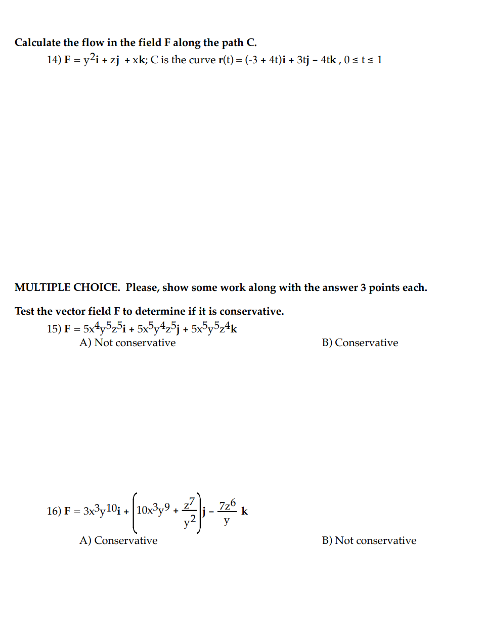 Solved Calculate the flow in the field F along the path C. | Chegg.com
