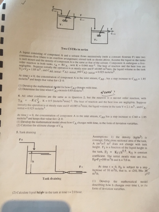 Solved Two CSTRs in series A liquid consisting of composent | Chegg.com