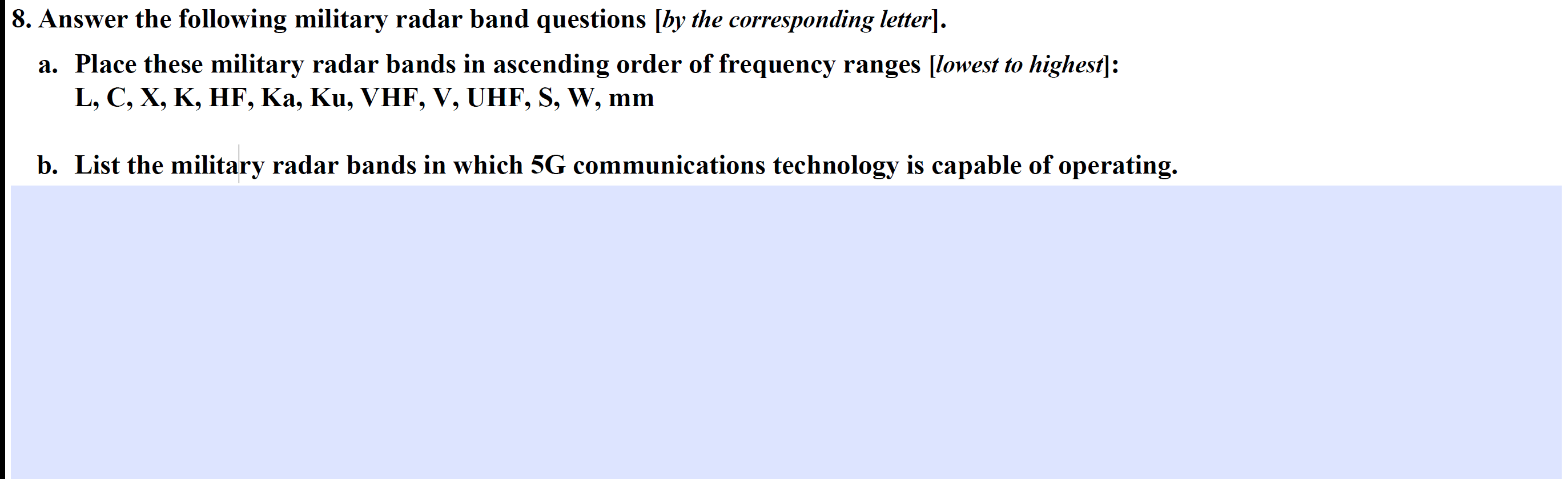 Solved 8. Answer the following military radar band questions | Chegg.com