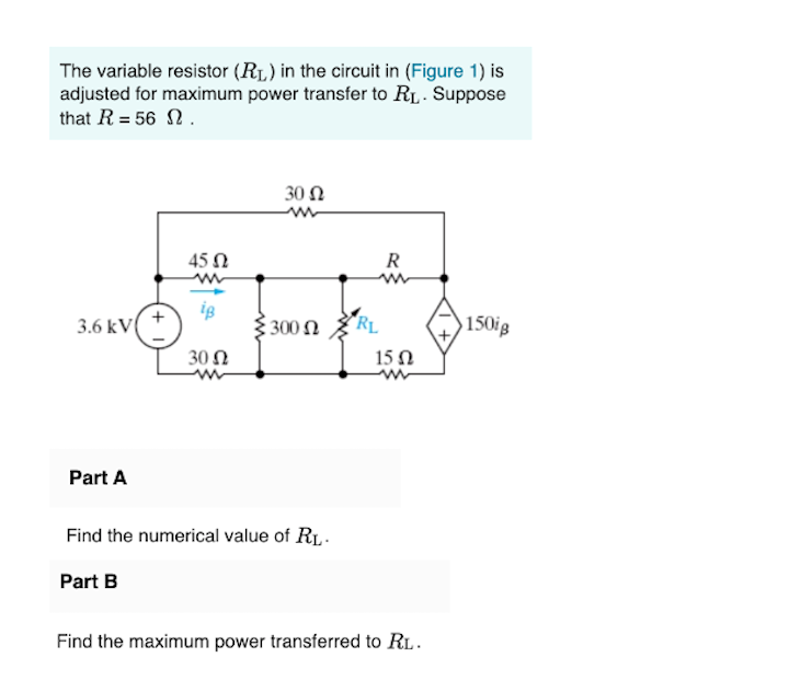 Solved The variable resistor (RL) in the circuit in (Figure | Chegg.com