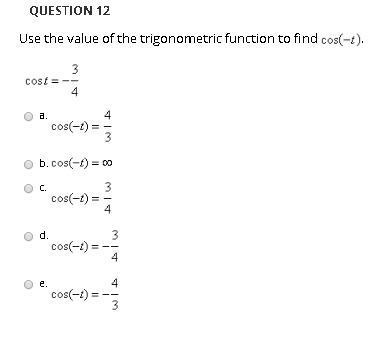 Solved QUESTION 12 Use the value of the trigonometric | Chegg.com