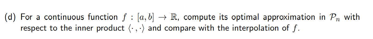 [Interpolation and optimal 2-norm approximation, | Chegg.com