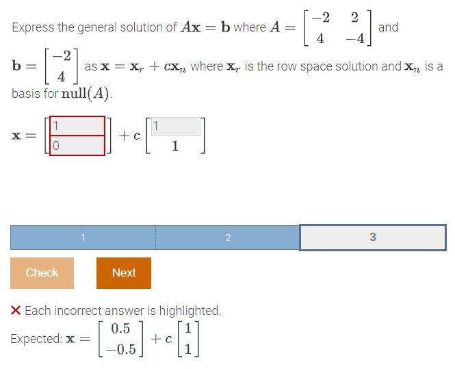 Solved = [ -2 2 Express the general solution of Ax = b where | Chegg.com