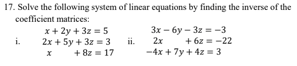 Solved 17. Solve the following system of linear equations by | Chegg.com
