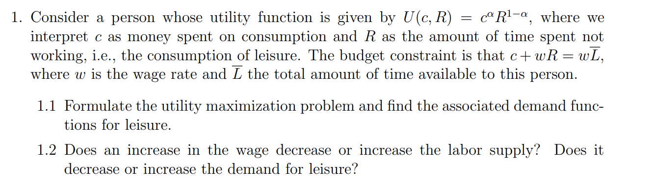 Solved 1. Consider a person whose utility function is given | Chegg.com