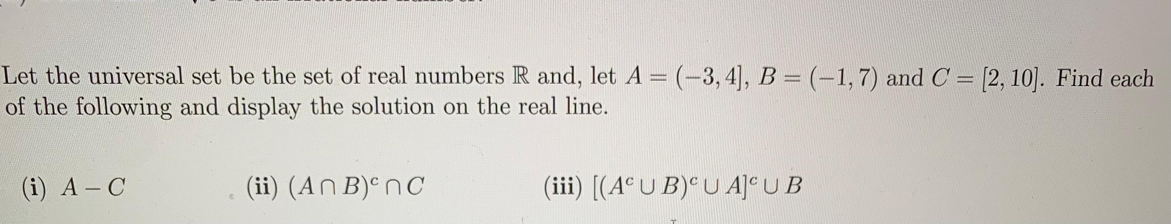 Solved Let the universal set be the set of real numbers R | Chegg.com