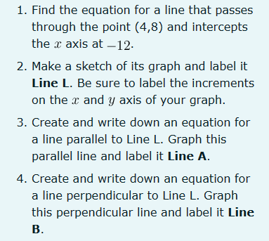 Solved Find the equation for a line that passes through the | Chegg.com