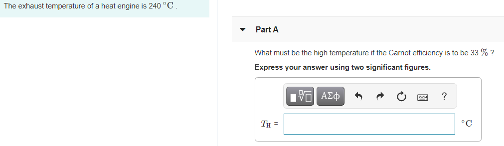 Solved The exhaust temperature of a heat engine is 240 °C | Chegg.com