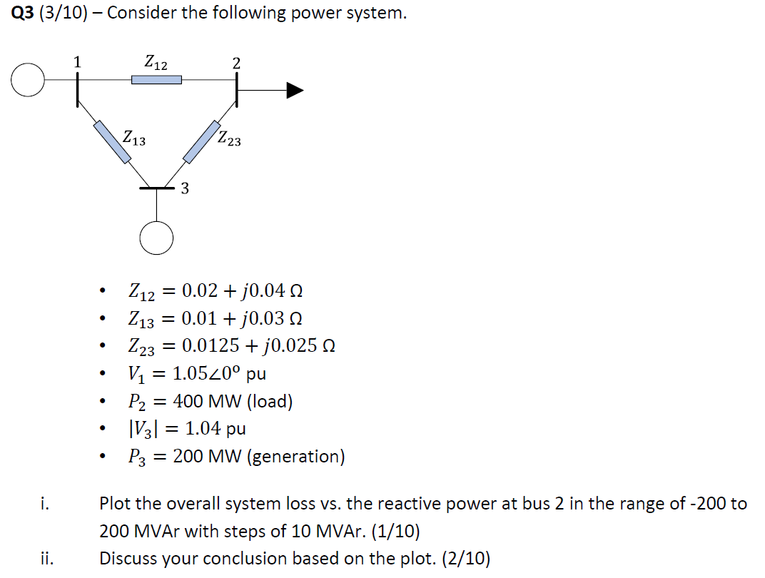 Solved Q3 (3/10) - Consider the following power system. - | Chegg.com