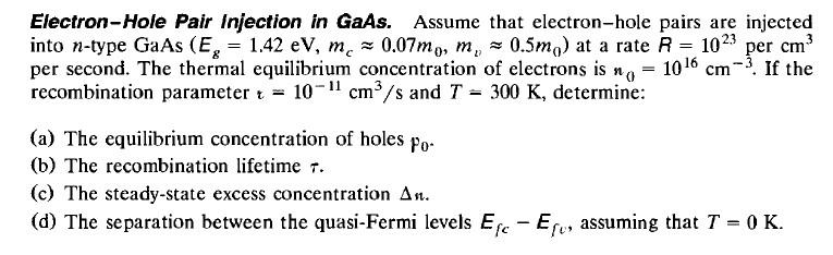 Solved Electron-Hole Pair Injection in GaAs. Assume that | Chegg.com