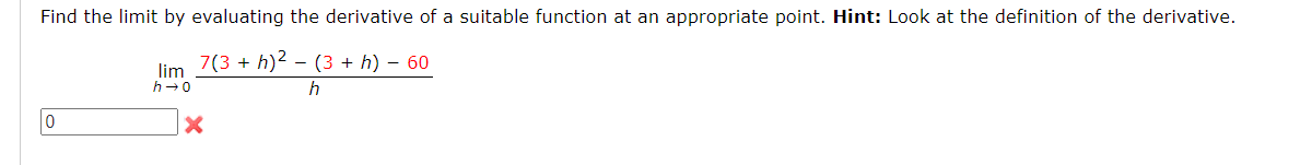 Solved Find the limit by evaluating the derivative of a | Chegg.com