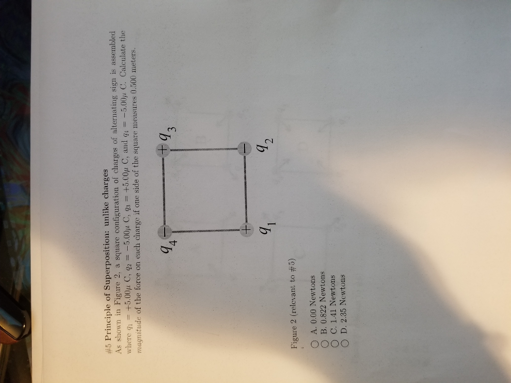 Solved #5 Principle of Superposition: unlike charges As | Chegg.com
