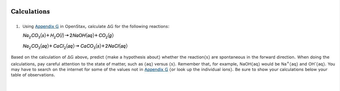 Solved 1. Using App endix G in OpenStax, calculate ΔG for | Chegg.com