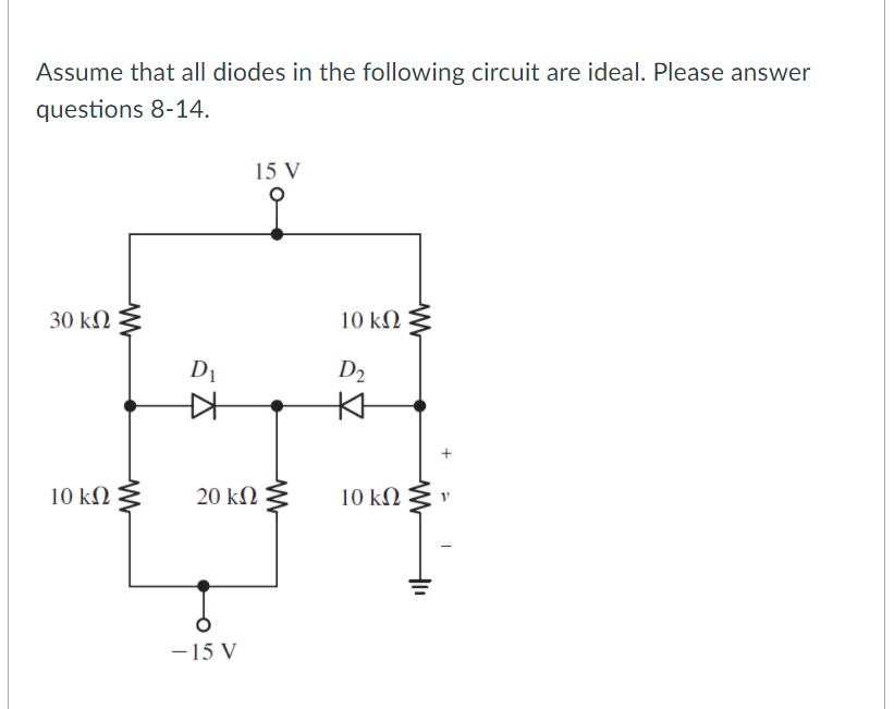 Solved 8. Assume D1 is off and D2 is off, find out VD1 | Chegg.com Solved 8. Assume D1 is off and D2 is off, find out VD1 | Chegg.com