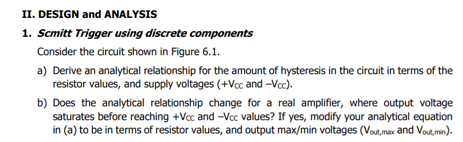 Solved II. DESIGN and ANALYSIS 1. Scmitt Trigger using | Chegg.com