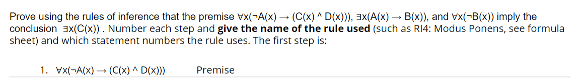 Solved Prove using the rules of inference that the premise | Chegg.com