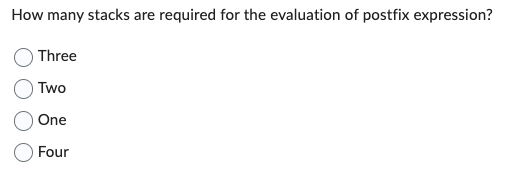 Solved How many stacks are required for the evaluation of | Chegg.com
