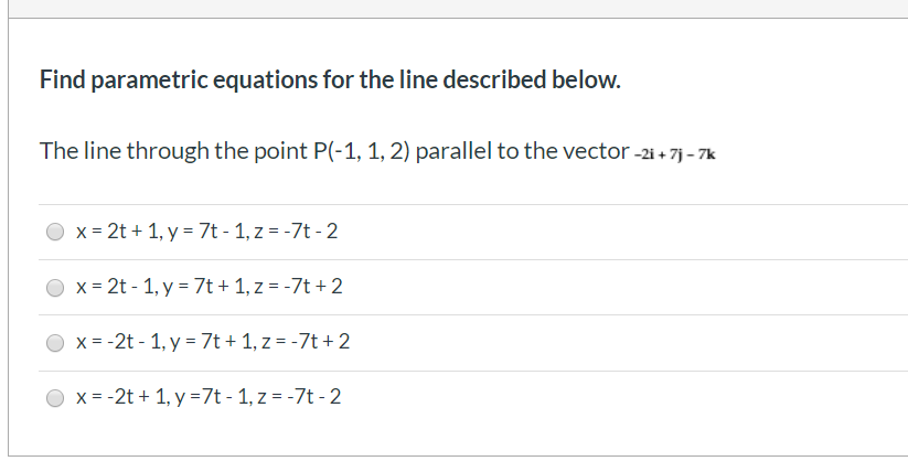 Solved Find parametric equations for the line described | Chegg.com