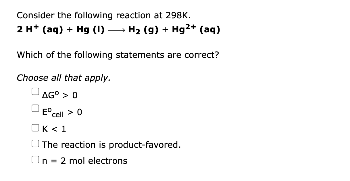 Solved Consider the following reaction at 298K. 2 H+ (aq) + | Chegg.com