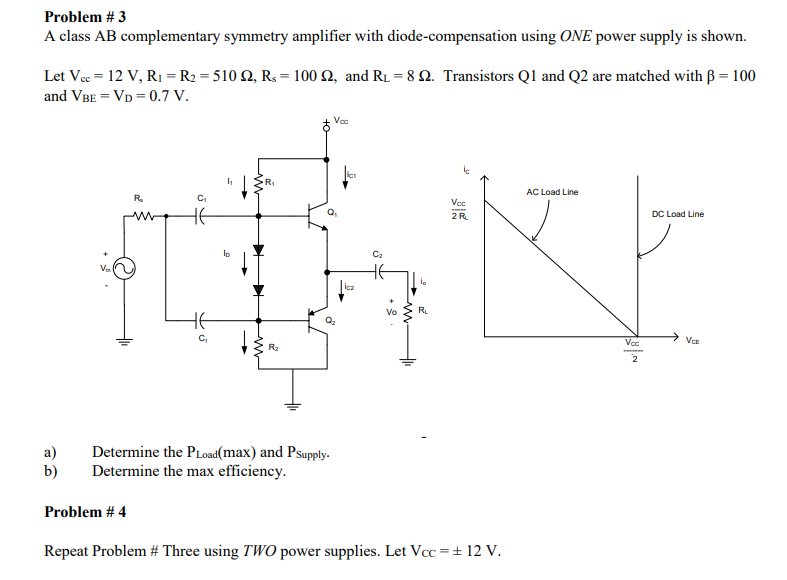 Solved Problem #3 A class AB complementary symmetry | Chegg.com