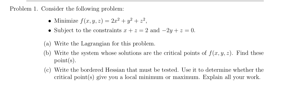 Solved Problem 1. Consider the following problem: Minimize | Chegg.com