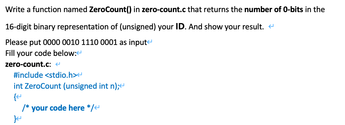 Solved Write a function named ZeroCount() in zero-count.c | Chegg.com