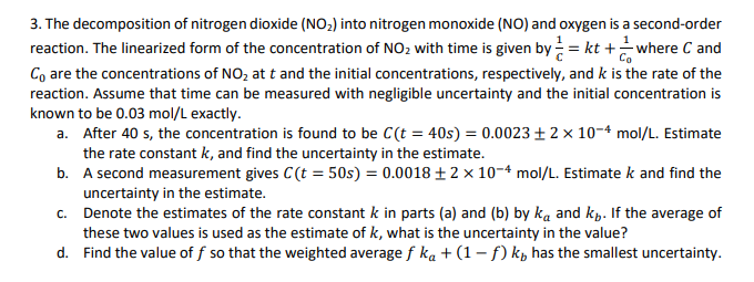 Solved 3. The decomposition of nitrogen dioxide (NO2) into | Chegg.com