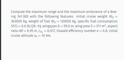 Solved Compute the maximum range and the maximum endurance | Chegg.com