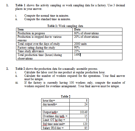 Solved 1. 11. Table 1 shows the activity sampling or work | Chegg.com