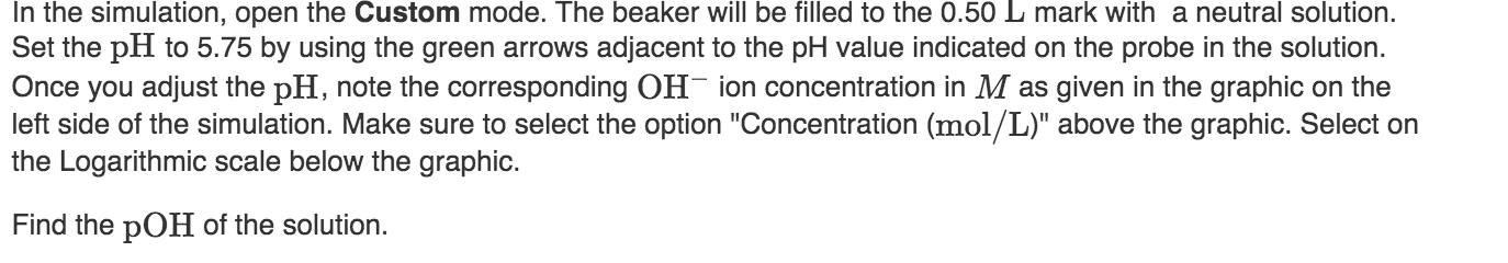Solved In the simulation, open the Custom mode. The beaker | Chegg.com