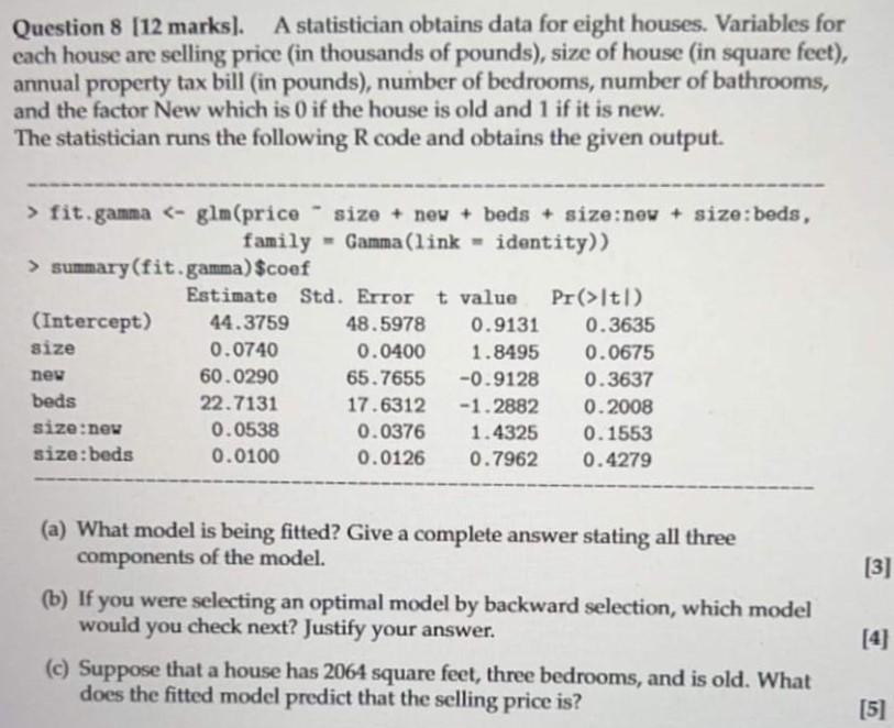 Solved Question 8 [12 marks]. A statistician obtains data | Chegg.com