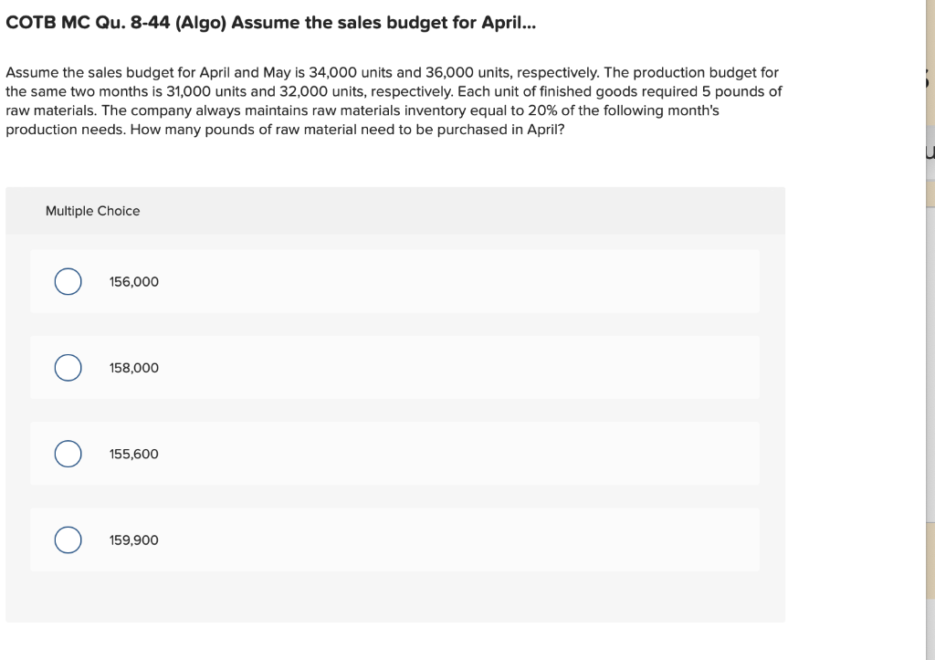 Solved COTB MC Qu. 8-44 (Algo) Assume the sales budget for | Chegg.com