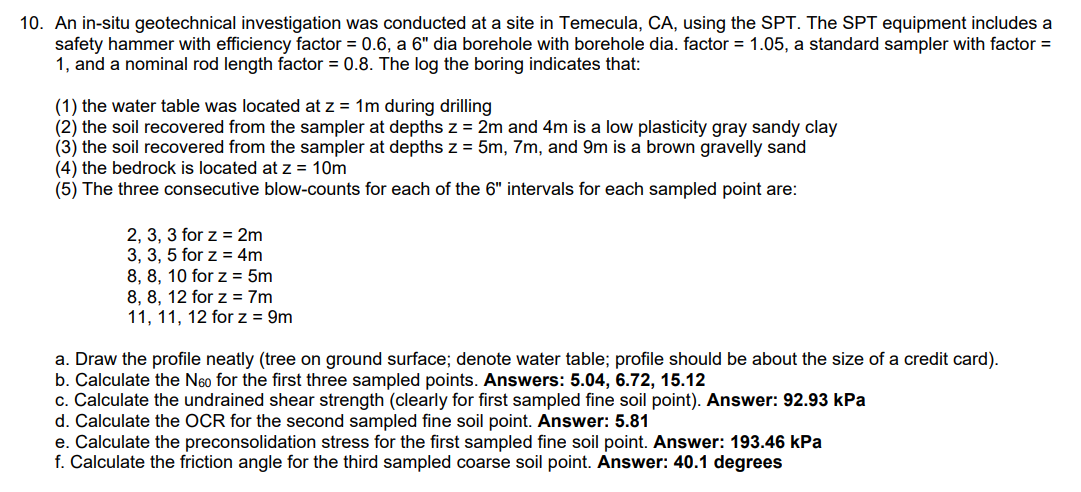 Solved 10. An in-situ geotechnical investigation was | Chegg.com