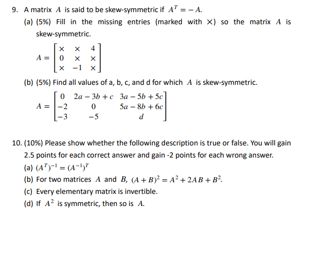 Solved х 4 х 9. A matrix A is said to be skew-symmetric if | Chegg.com