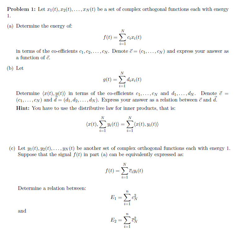 Problem 1: Let x1(t),x2(t),…,xN(t) be a set of | Chegg.com
