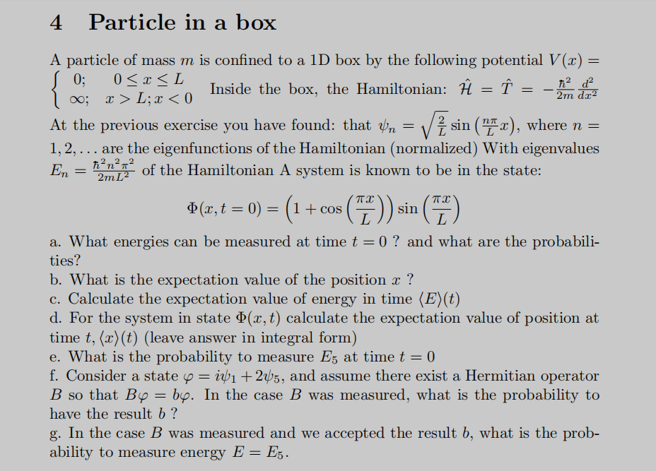 Solved A particle of mass m is confined to a 1D box by the | Chegg.com