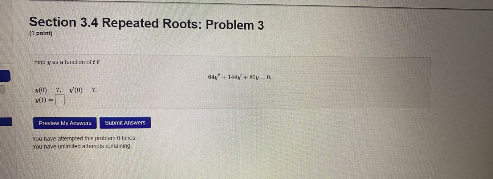 Solved Section 3.4 Repeated Roots: Problem 3 (1 point) Find | Chegg.com