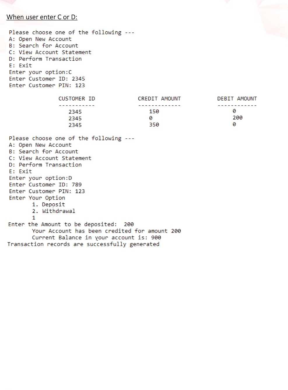 Solved Problem Write a C program to implement a banking | Chegg.com