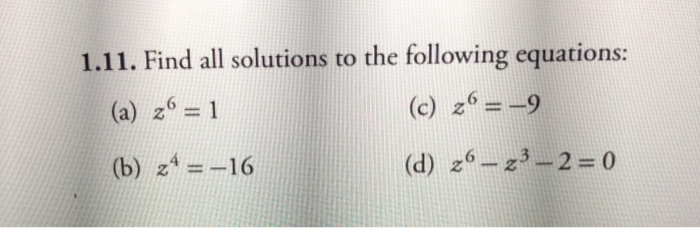 Solved 1.11. Find all solutions to the following equations: | Chegg.com